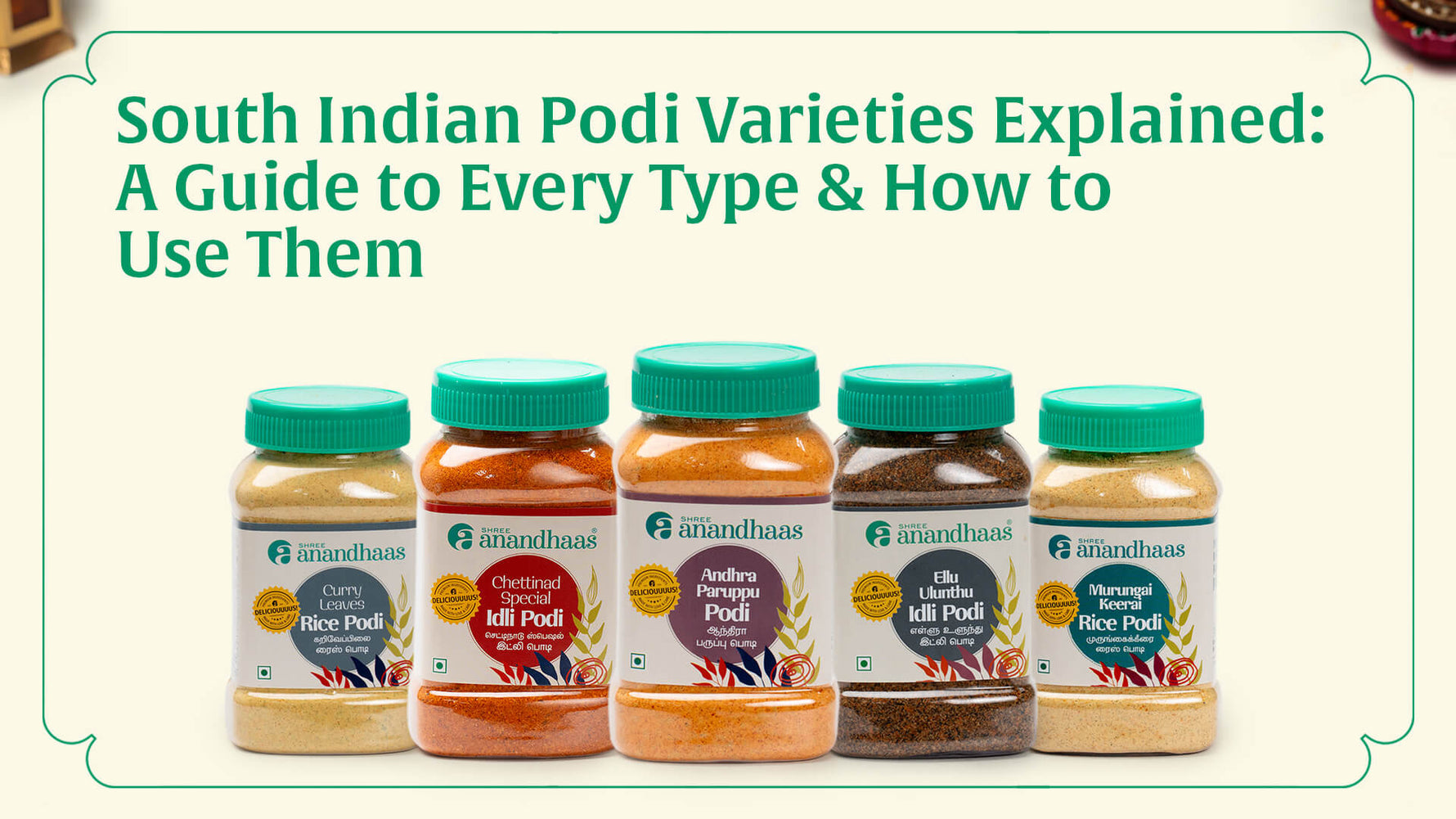 South Indian Podi Varieties Explained: A Guide to Every Type & How to ...